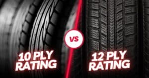 10 Ply Vs 12 Ply Tires: A Guide To Exploring The Difference » Drive Now Automotive